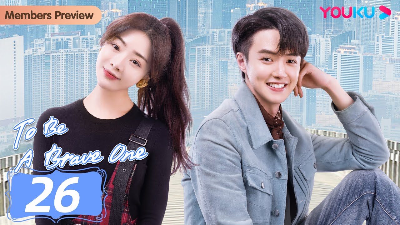 EP.26 To Be a Brave One ปาฏิหาริย์รักแด่เธอผู้กล้าหาญ พากย์ไทย